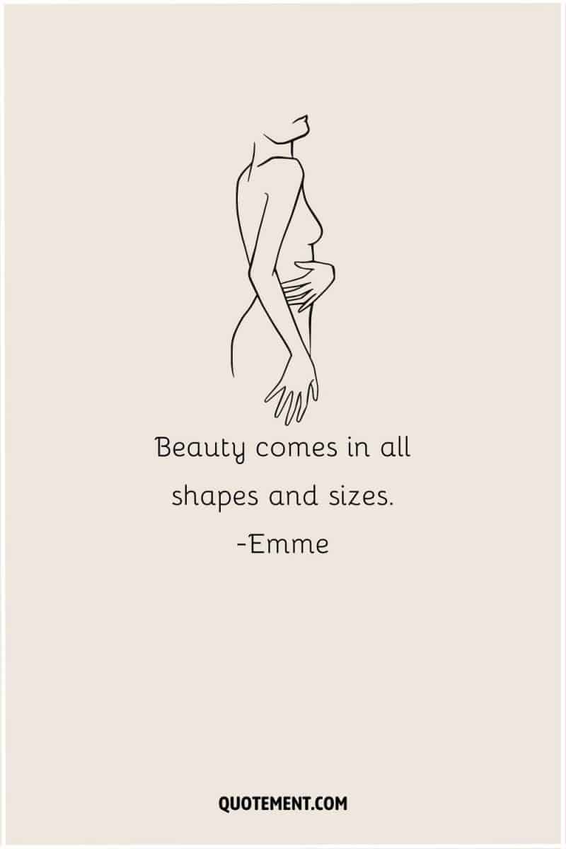 70 Body Positivity Quotes Because You're Divine & Perfect
