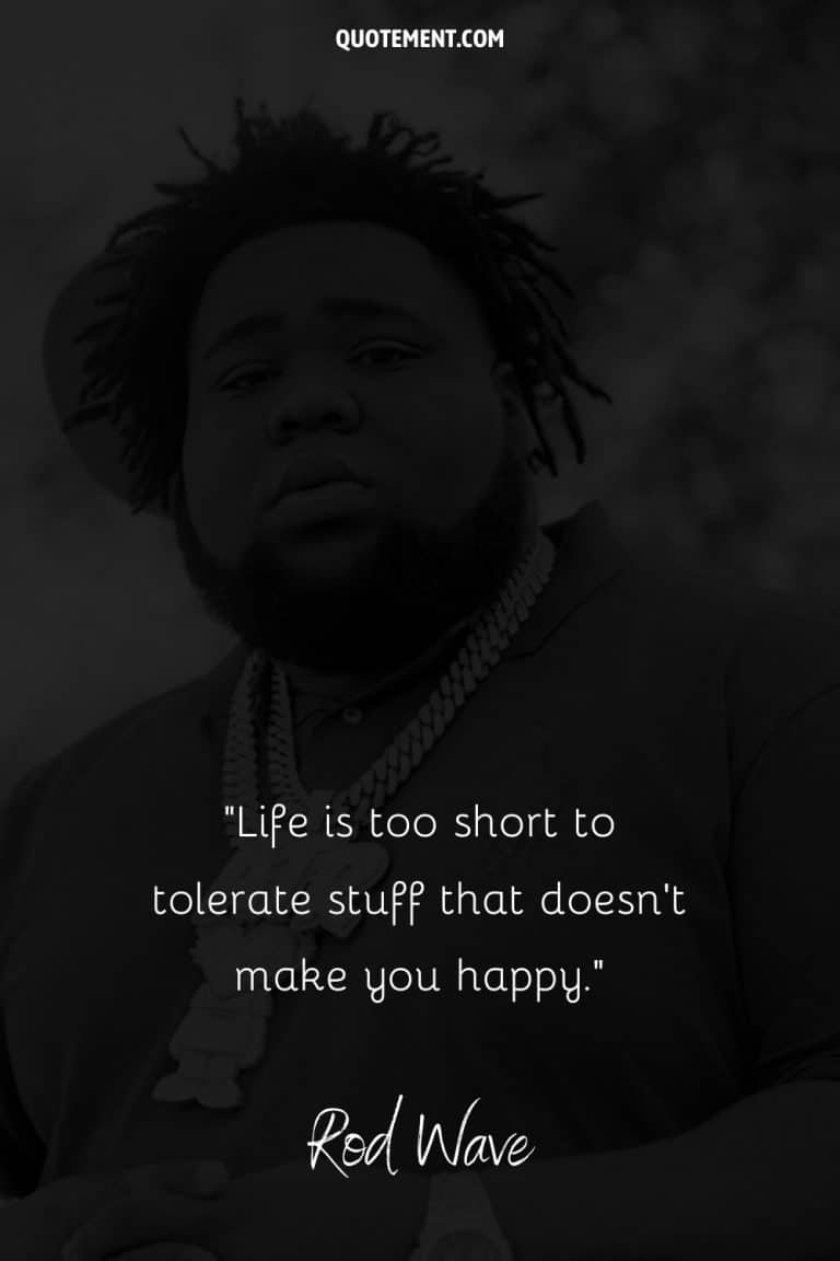 110 Greatest Rod Wave Quotes That Deserve A Shout-Out