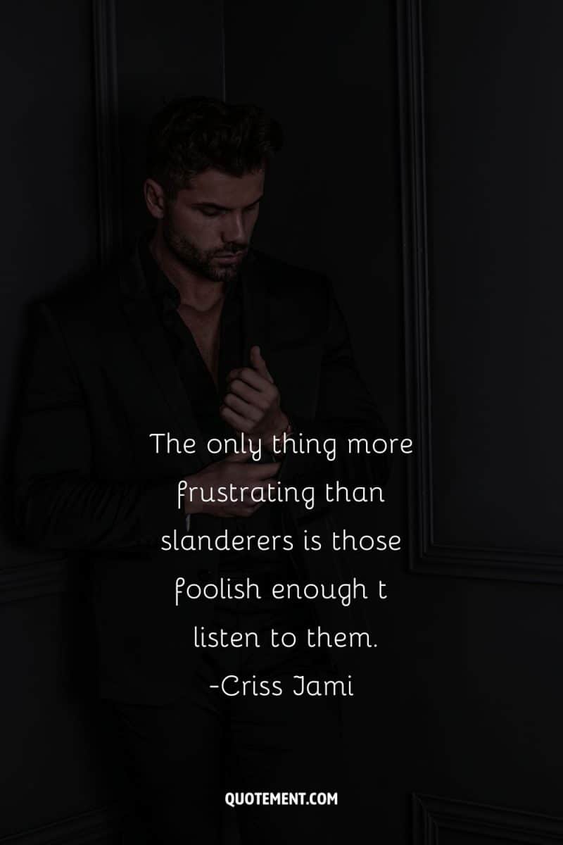 100 Hater Quotes That Reveal A Lot About Them