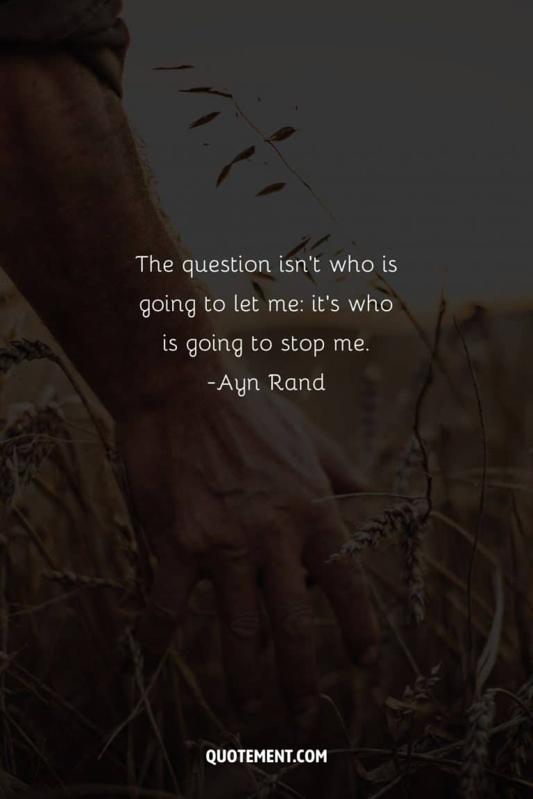 150 Empowering Badass Quotes To Take Life By The Horns