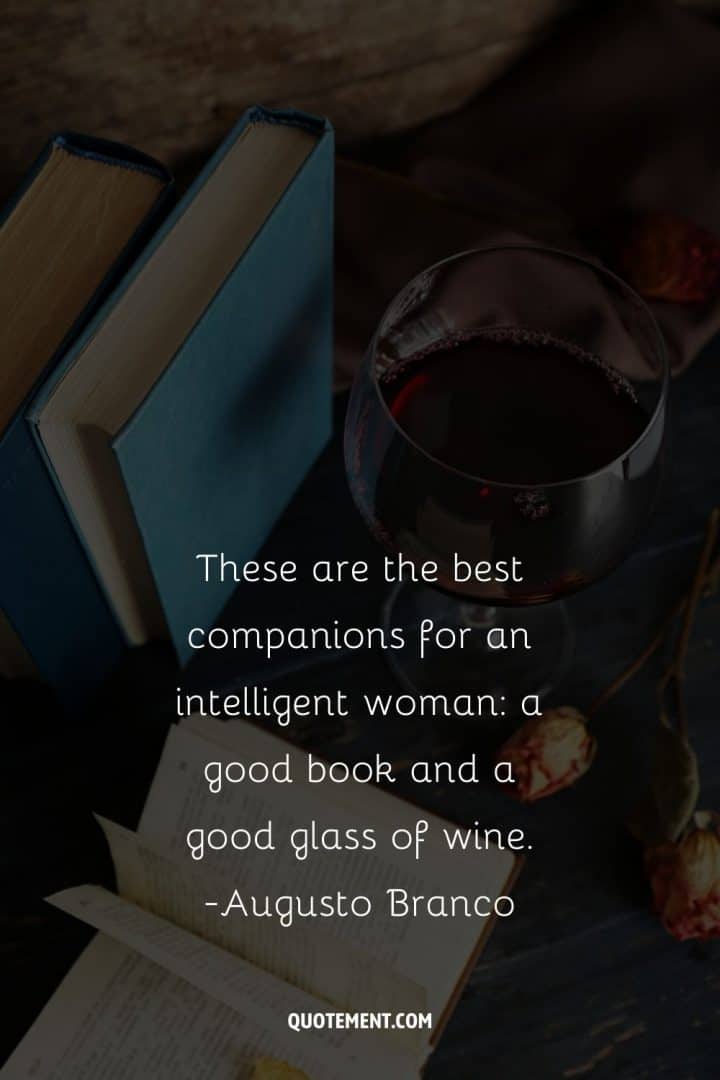 60 Brilliant Wine Quotes That'll Suit Your Taste Buds