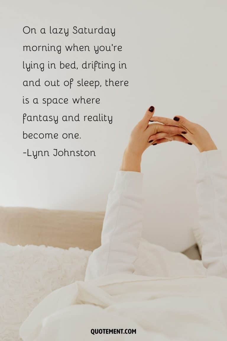 110 Greatest Saturday Motivation Quotes To Seize The Day