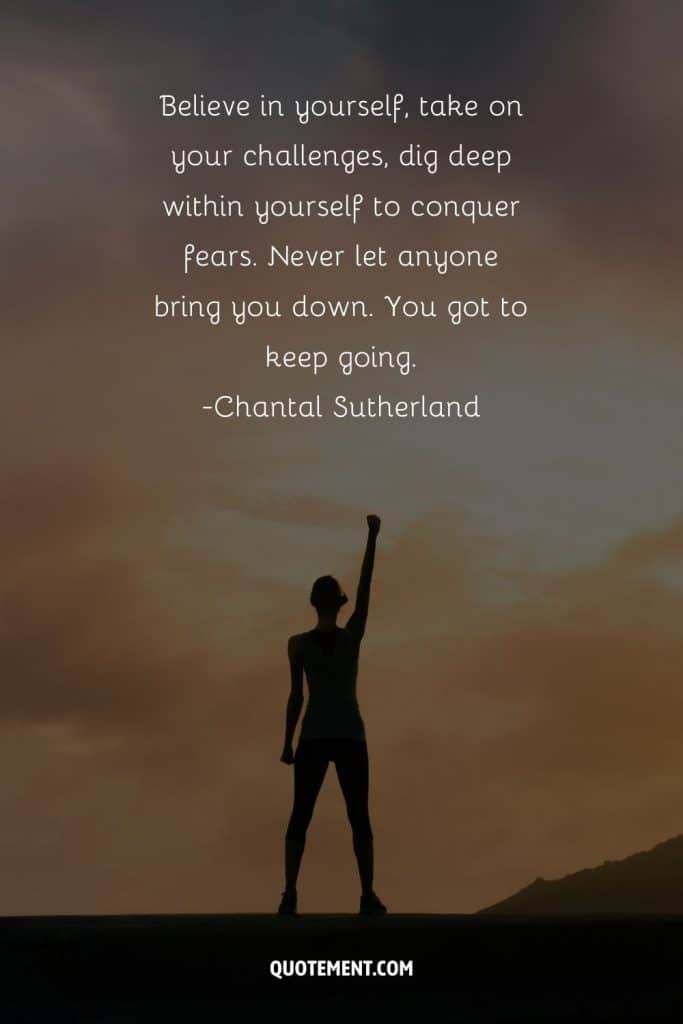 160 Believe In Yourself Quotes To Bask In Your Confidence