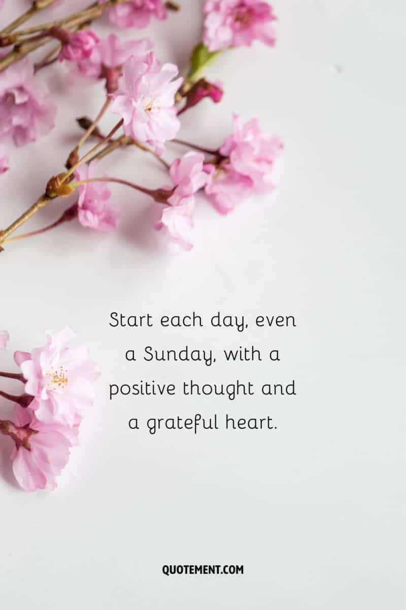 90 Sunday Motivation Quotes For A Relaxed Weekend