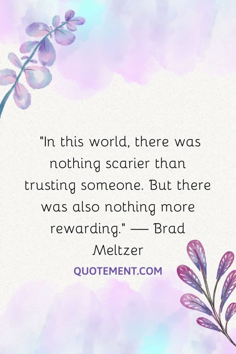 150 Best Trust Quotes To Help You Cope With Trust Issues