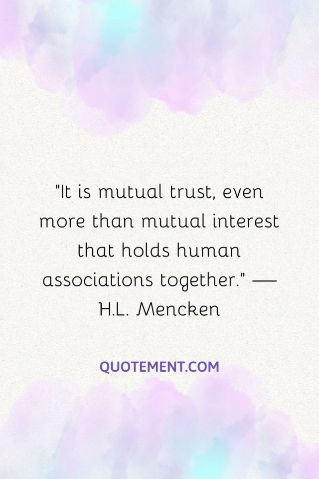 150 Best Trust Quotes To Help You Cope With Trust Issues
