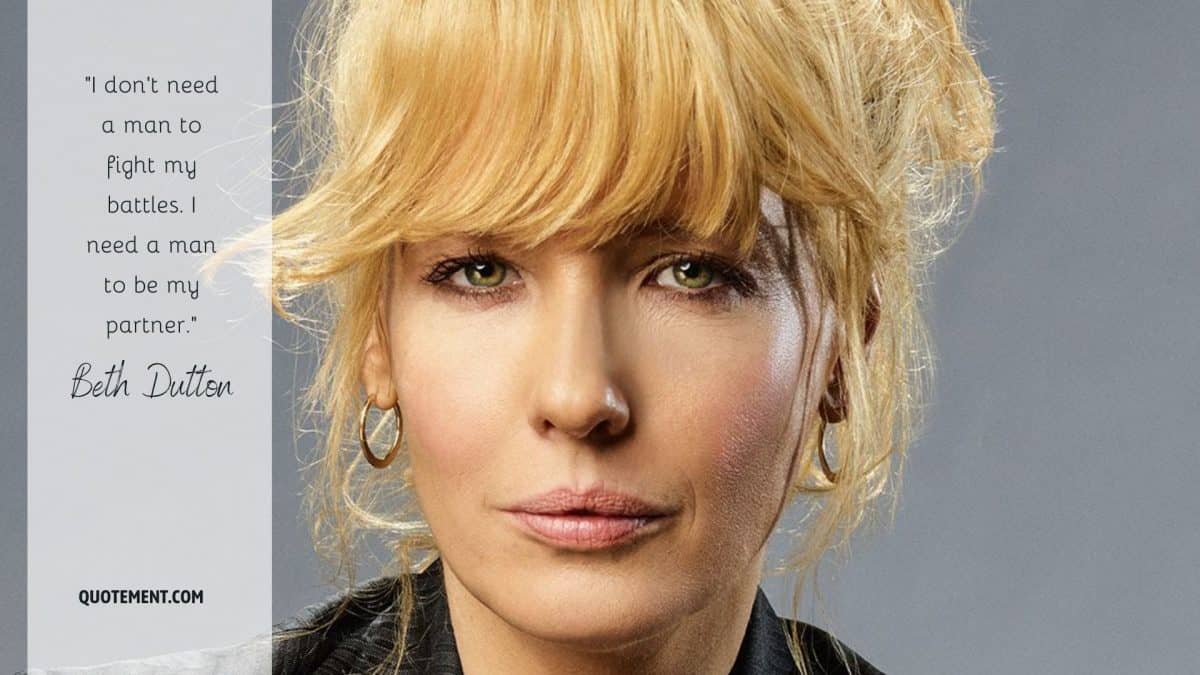 100 Beth Dutton Quotes That Make Her The Ultimate Badass