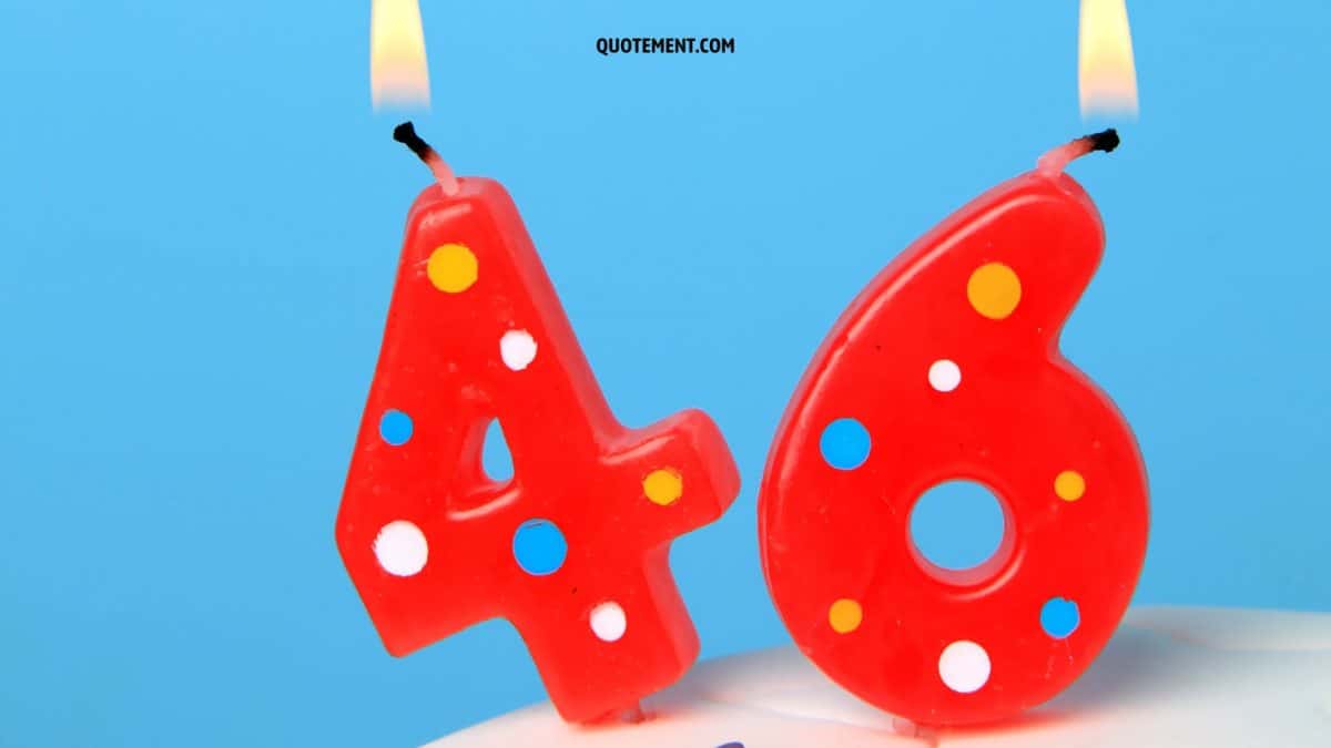 120 Happy 46th Birthday Wishes For Your Special People