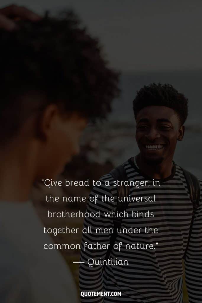 160 Best Brotherhood Quotes To Forge The Strongest Bonds