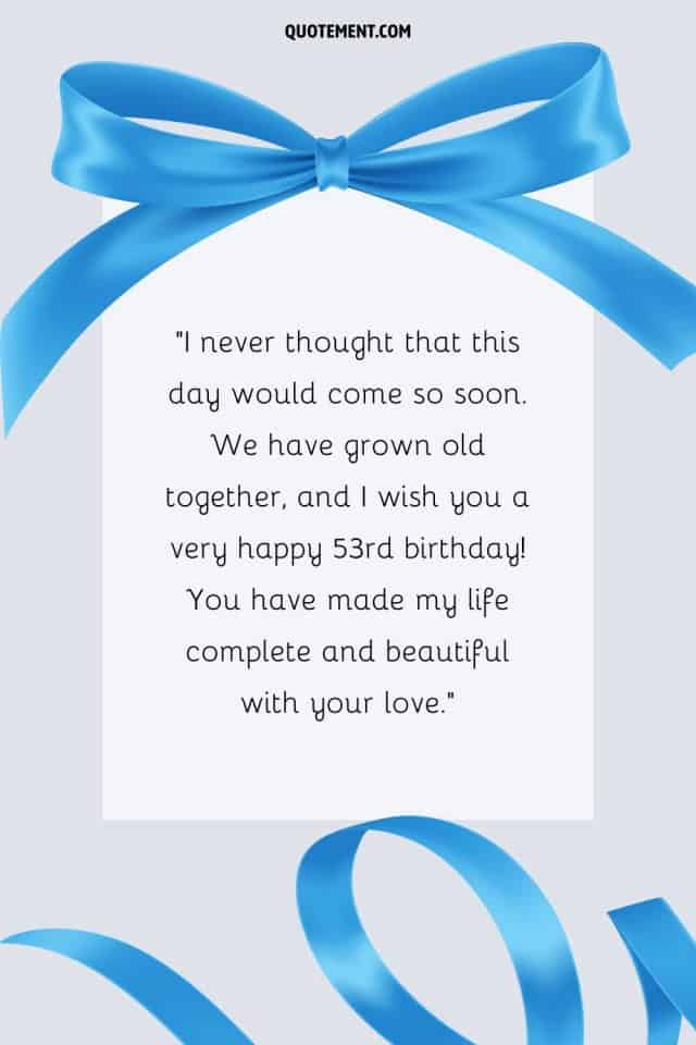 100 Ways To Say Happy 53rd Birthday & Warm Their Heart