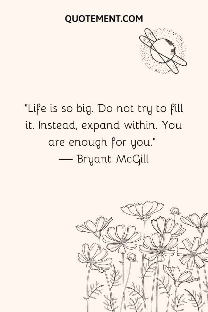 130 Motivational You Are Enough Quotes To Know Your Worth