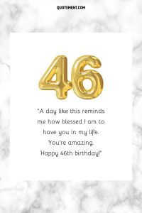 120 Happy 46th Birthday Wishes For Your Special People