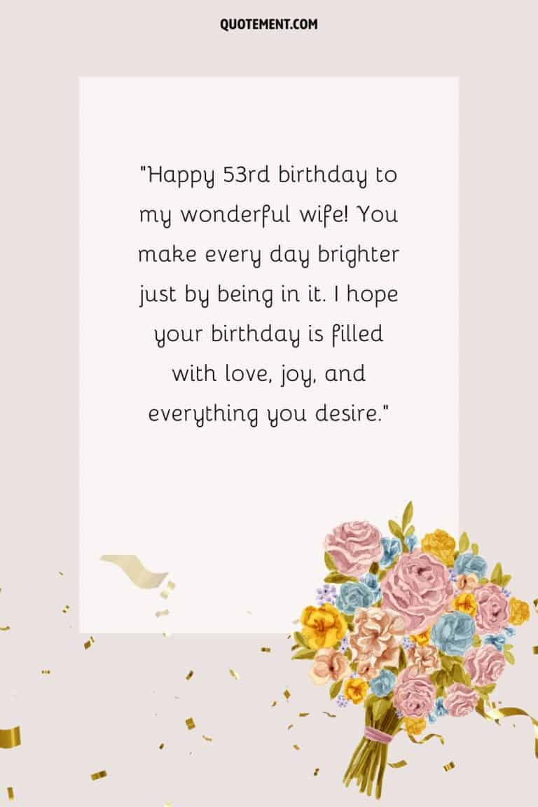 100 Ways To Say Happy 53rd Birthday & Warm Their Heart