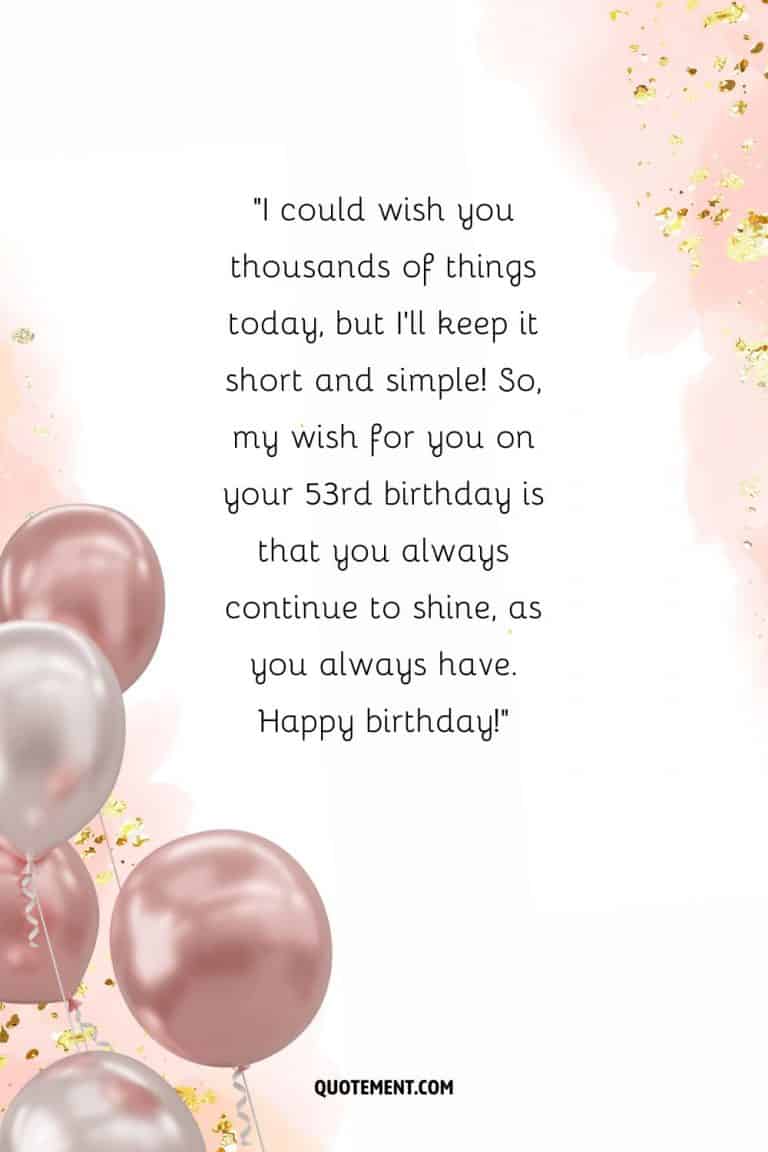100 Ways To Say Happy 53rd Birthday & Warm Their Heart