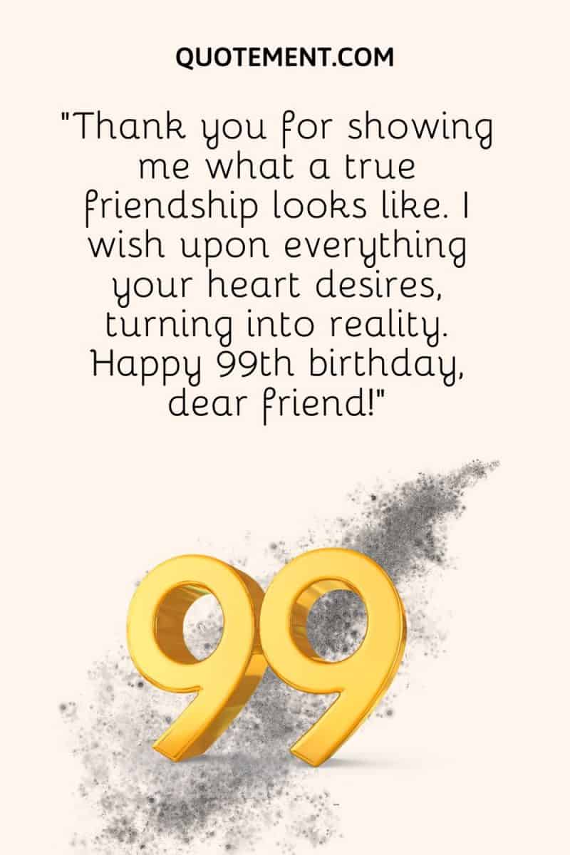 90 Charming Ways To Wish A Happy 99th Birthday