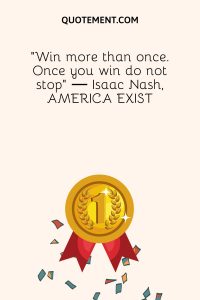 160 Winning Quotes To Celebrate Your Achievements