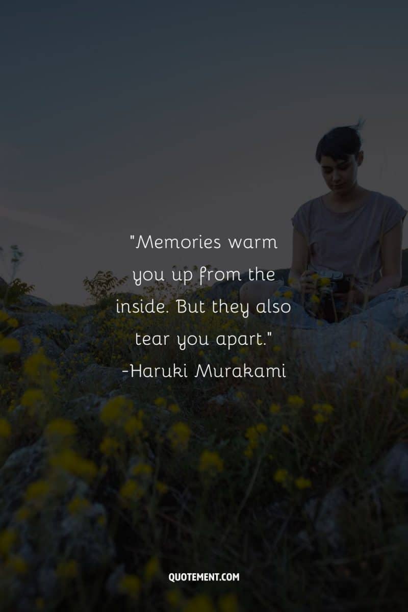 160 Memory Quotes That Will Help You Reflect On Past