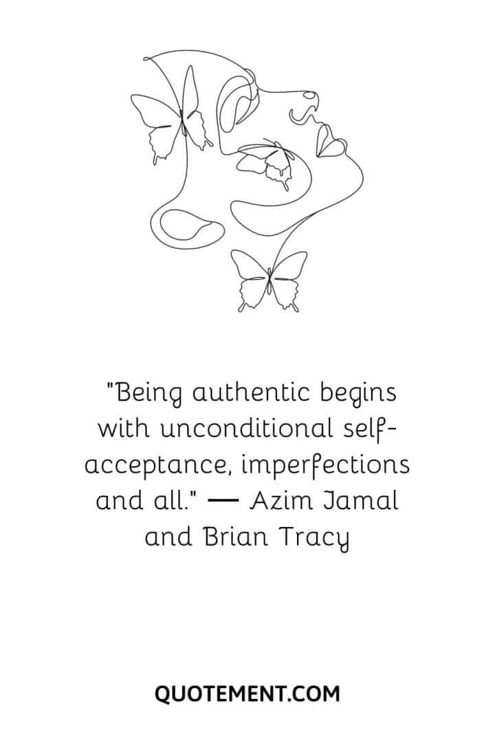 130 Wise Acceptance Quotes To Help You Grow And Prosper
