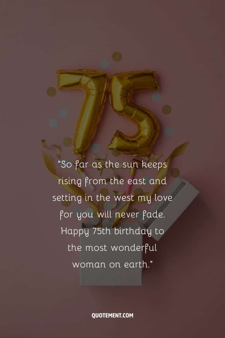 140 Happy 75th Birthday Wishes Honoring A Life Well-Lived
