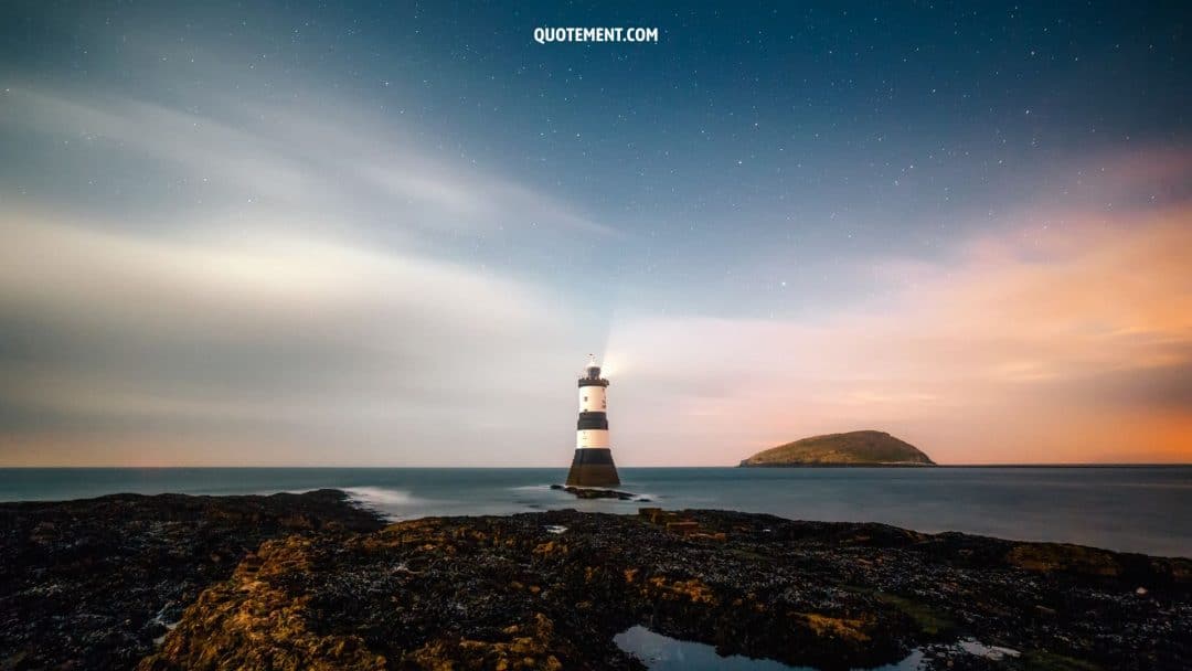 150 Powerful Lighthouse Quotes To Broaden Your Horizons
