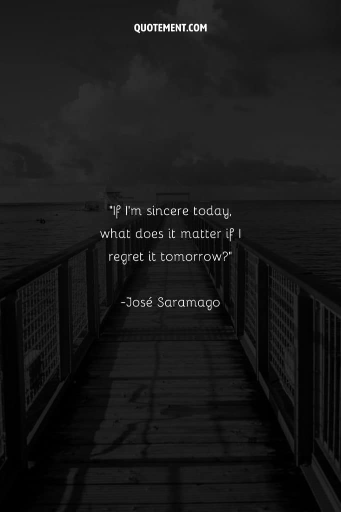 140 Regret Quotes That Will Help You Grow As A Person