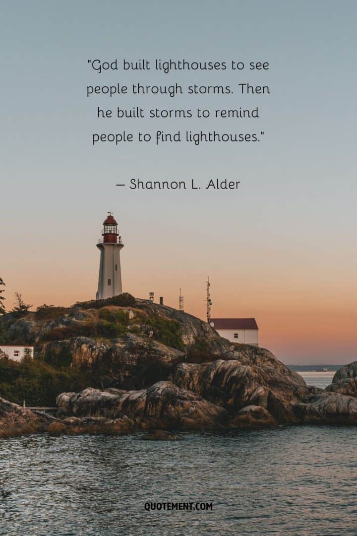 150 Powerful Lighthouse Quotes To Broaden Your Horizons