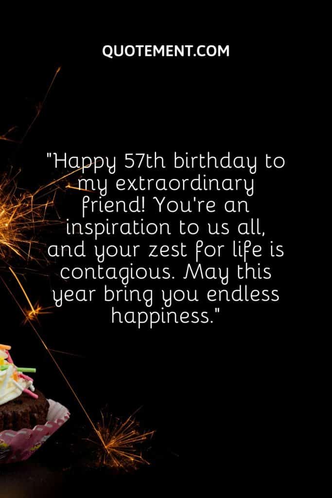 90 Happy 57th Birthday Wishes To Honor The Ones We Love