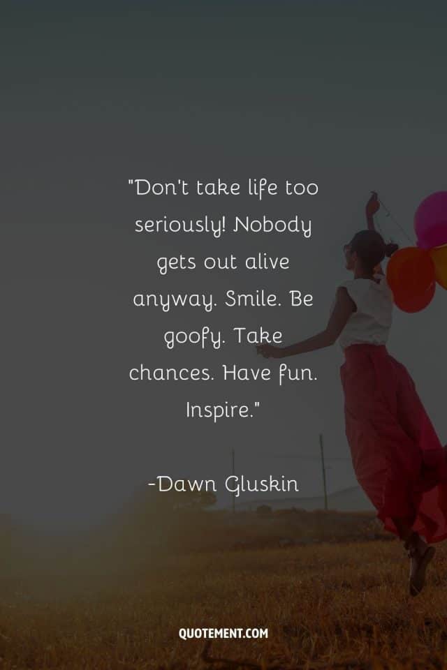 220 Best Enjoy Life Quotes To Unlock The Art Of Living
