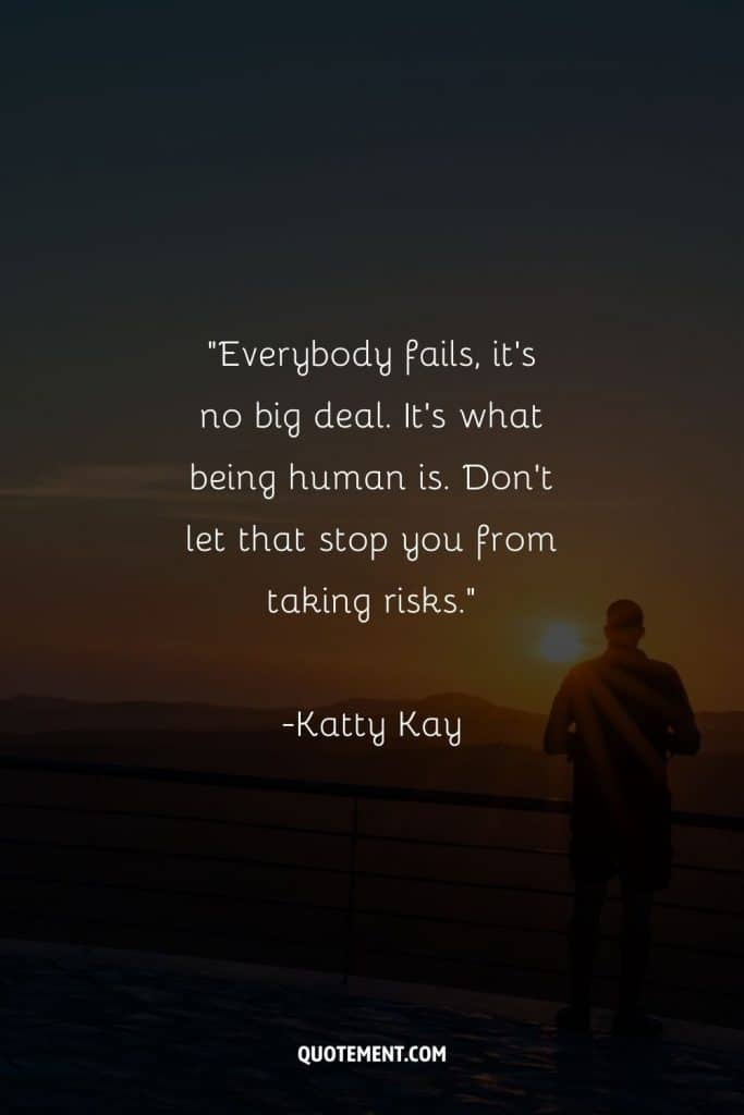 150 Best Taking Risk Quotes To Embrace Courageous Choices