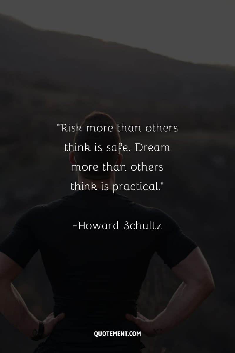 150 Best Taking Risk Quotes To Embrace Courageous Choices