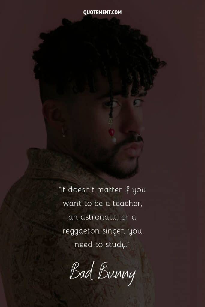 110 Best Bad Bunny Quotes To Make You Feel The Latin Vibes