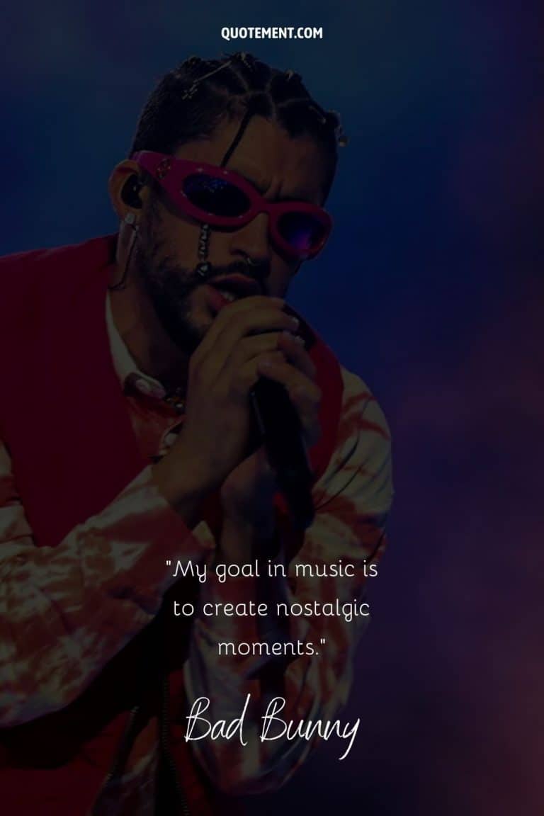110 Best Bad Bunny Quotes To Make You Feel The Latin Vibes