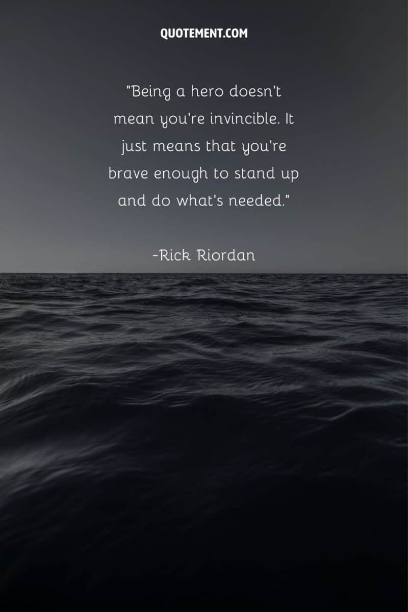200 Empowering Hero Quotes To Ignite Your Brave Heart