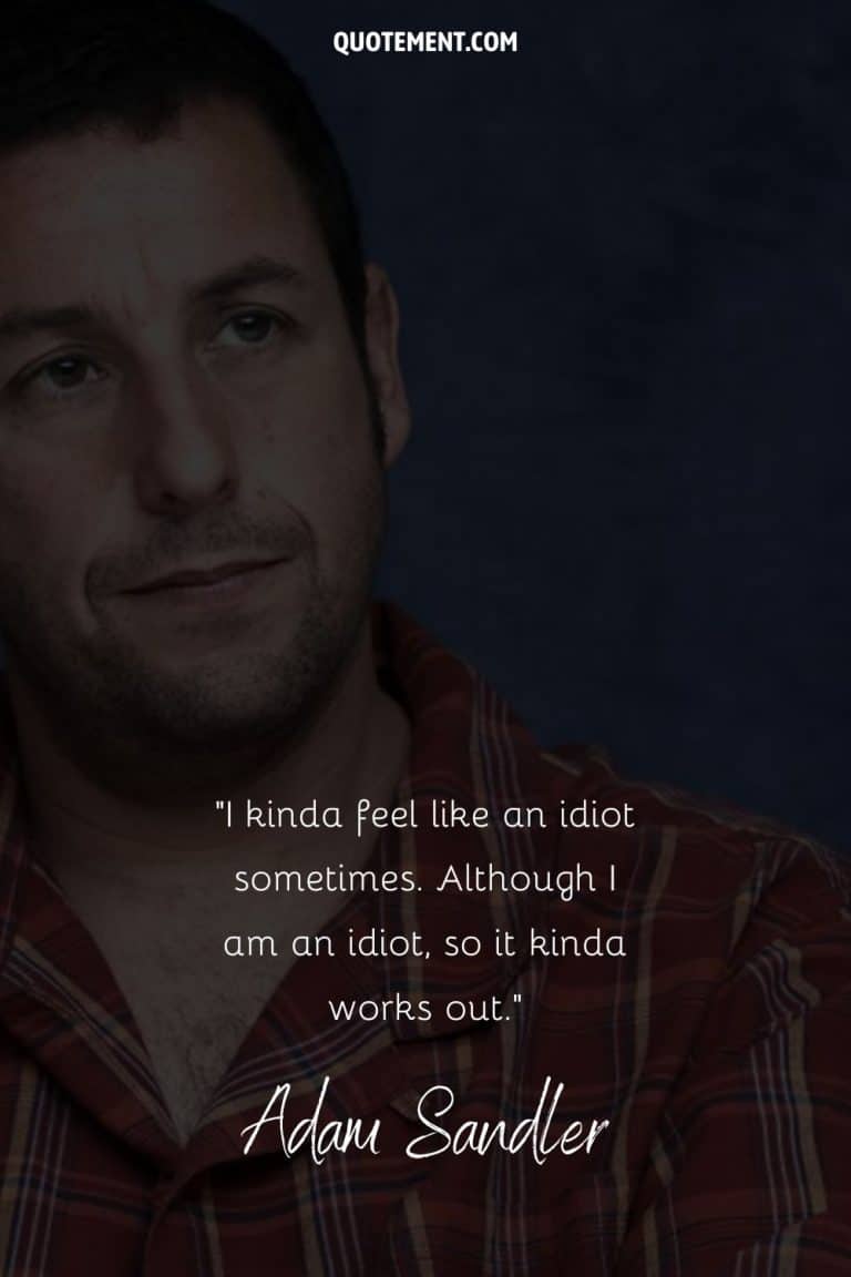 120 Adam Sandler Quotes To Show Why We Love Him So Much