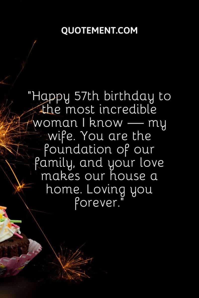 90 Happy 57th Birthday Wishes To Honor The Ones We Love