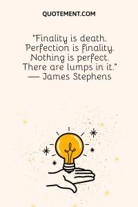 150 Wise Quotes Of Perfection To Propel You To Excellence