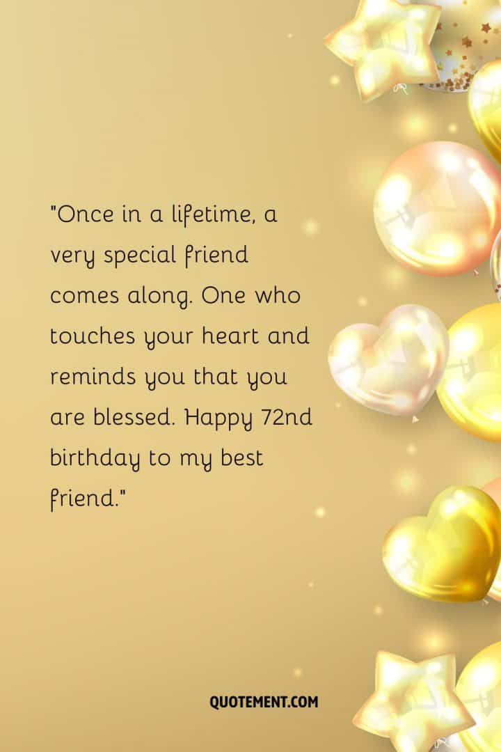110 Unique & Heartfelt Wishes For A Happy 72nd Birthday