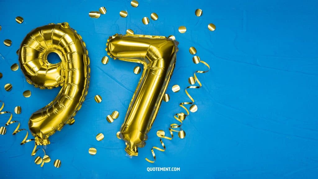 110 Ways To Say Happy 97th Birthday & Make Their Day