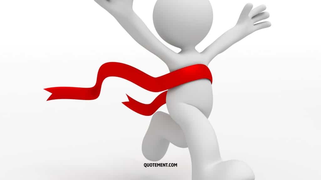 170 Best Quotes About Finishing Strong To End With A Bang