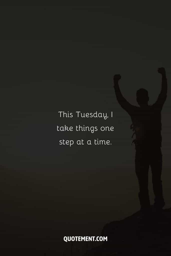 180 Tuesday Affirmations To Help You Conquer The Day