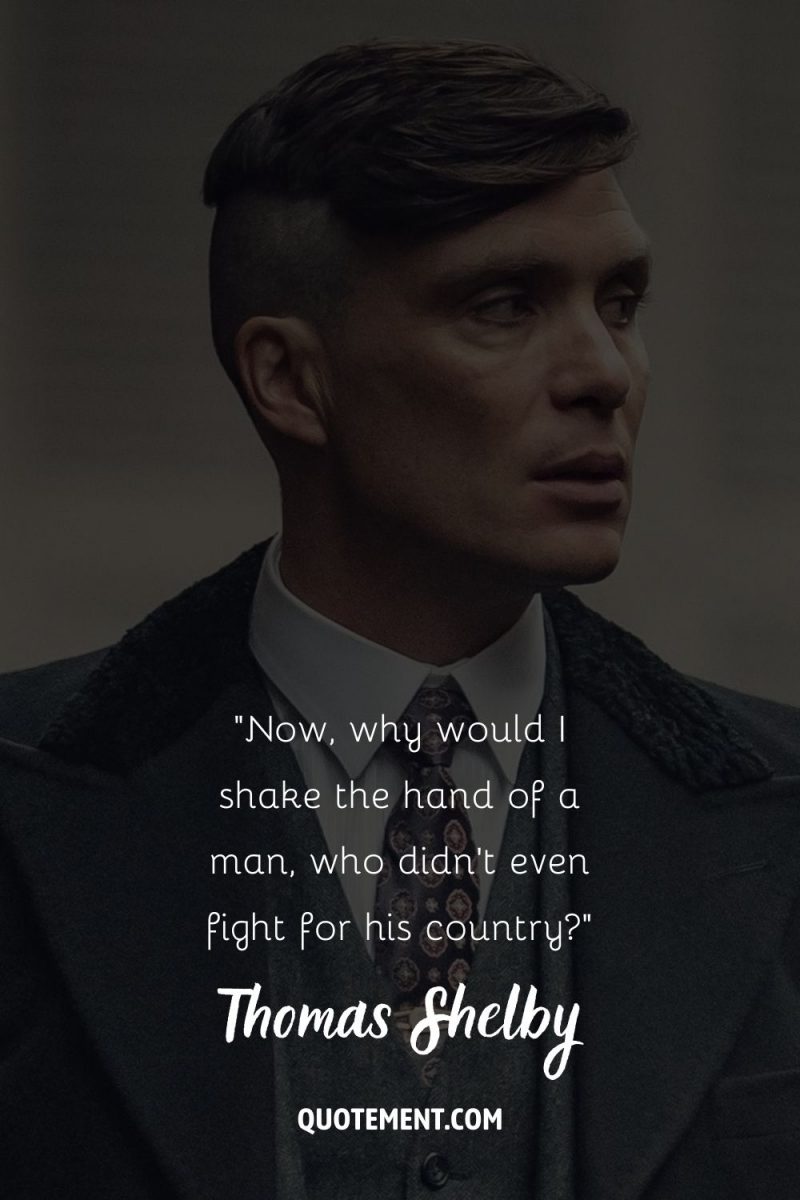 The Ultimate Collection Of 90 Thomas Shelby Quotes