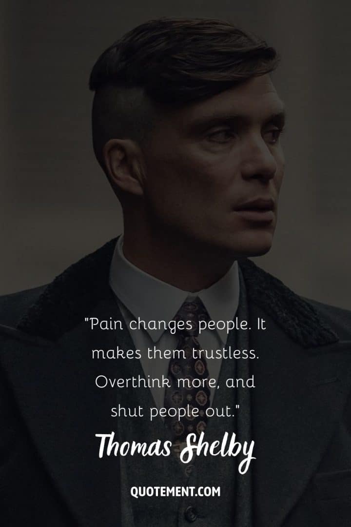 The Ultimate Collection Of 90 Thomas Shelby Quotes