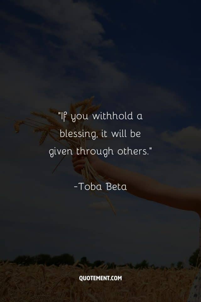 140 Blessing Quotes To Awaken Your Gratefulness