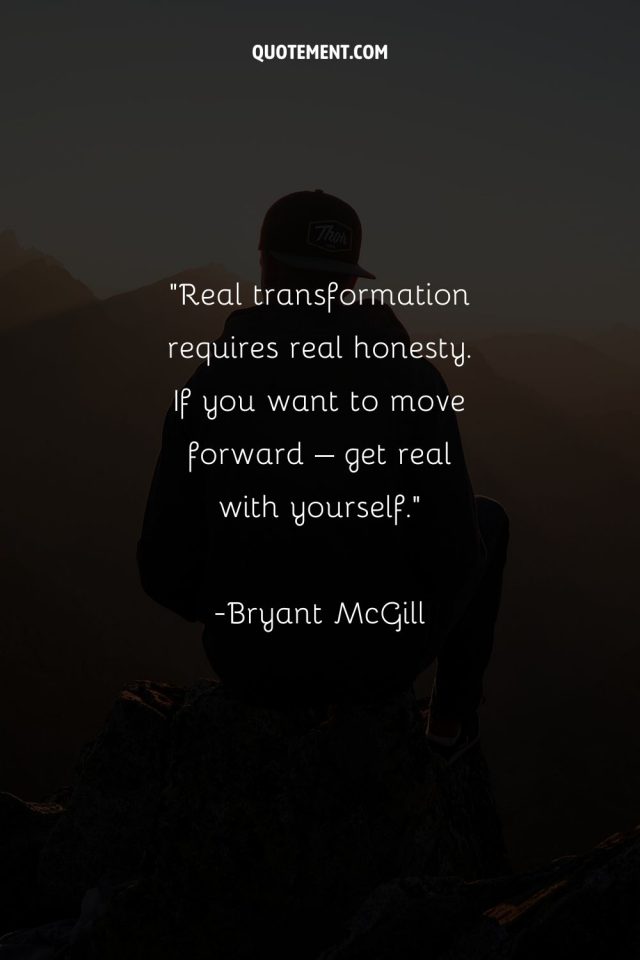 200 Powerful Quotes About Transformation To Inspire Change