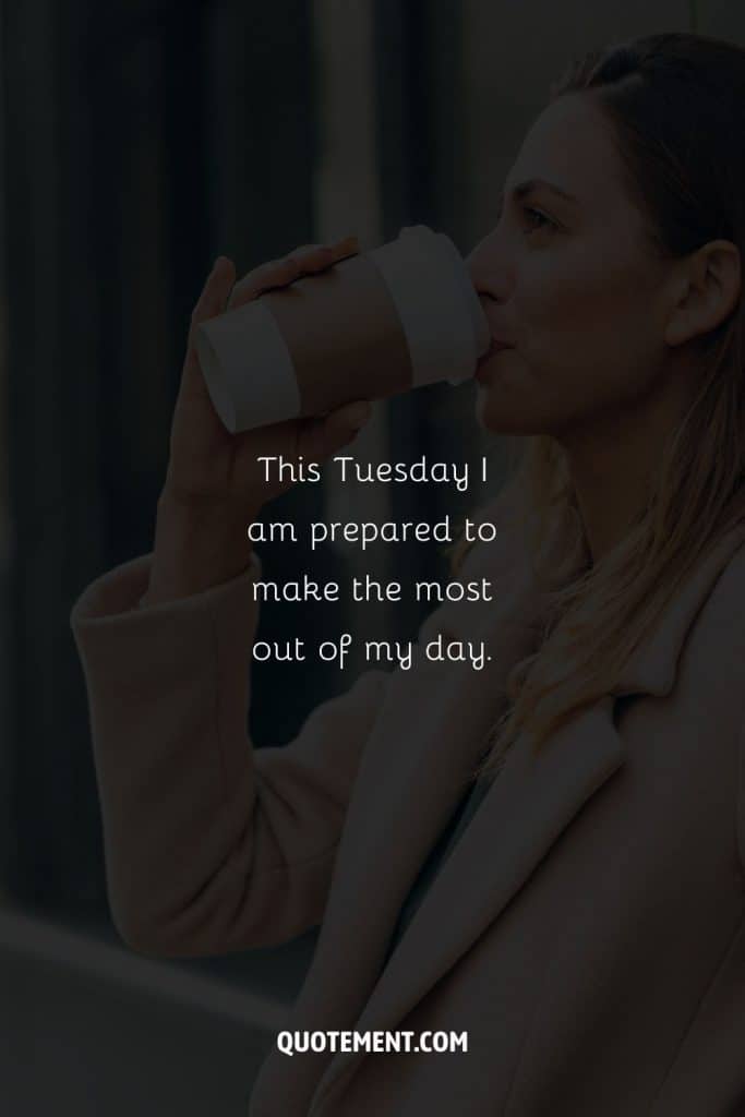 180 Tuesday Affirmations To Help You Conquer The Day