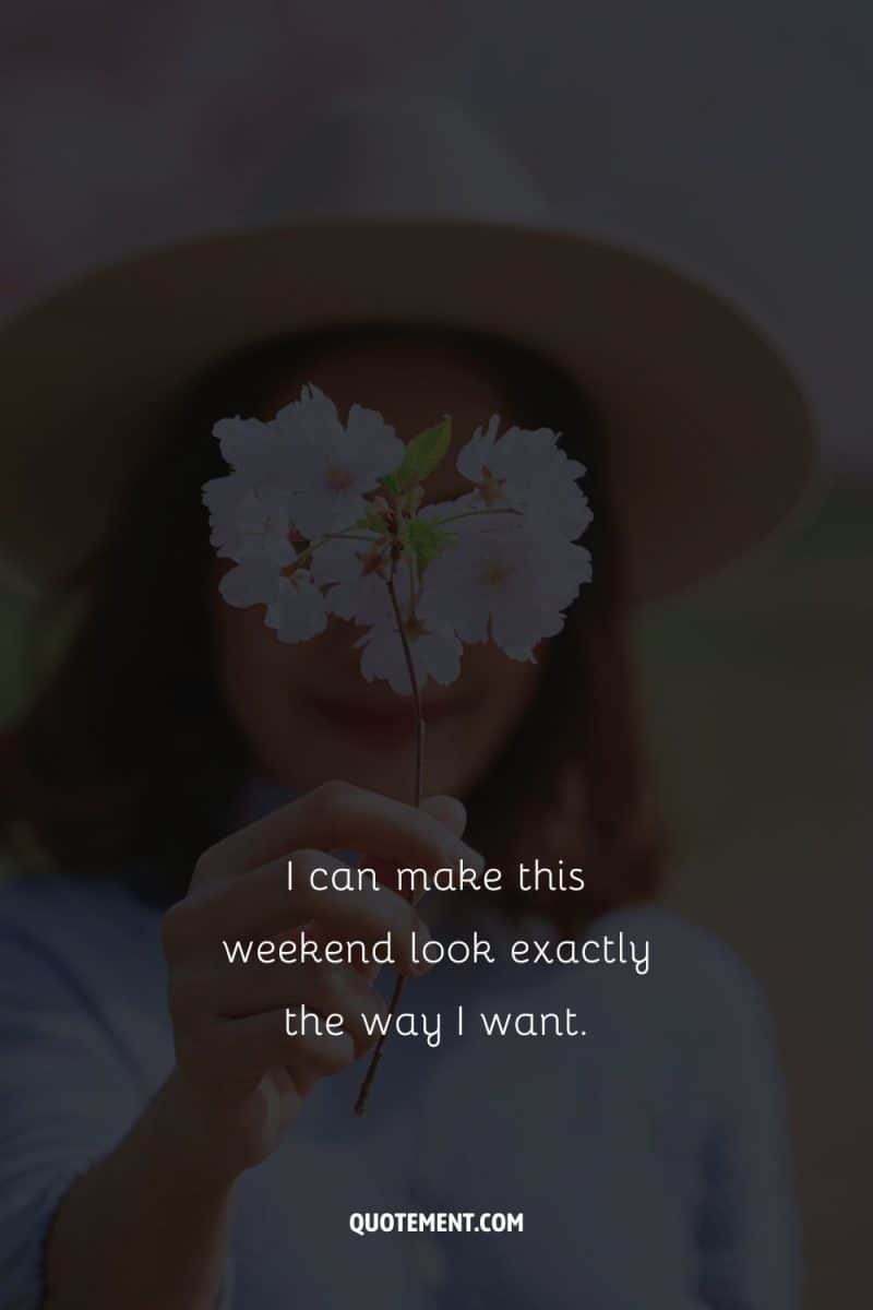250 Saturday Affirmations For A Joyful And Blessed Weekend