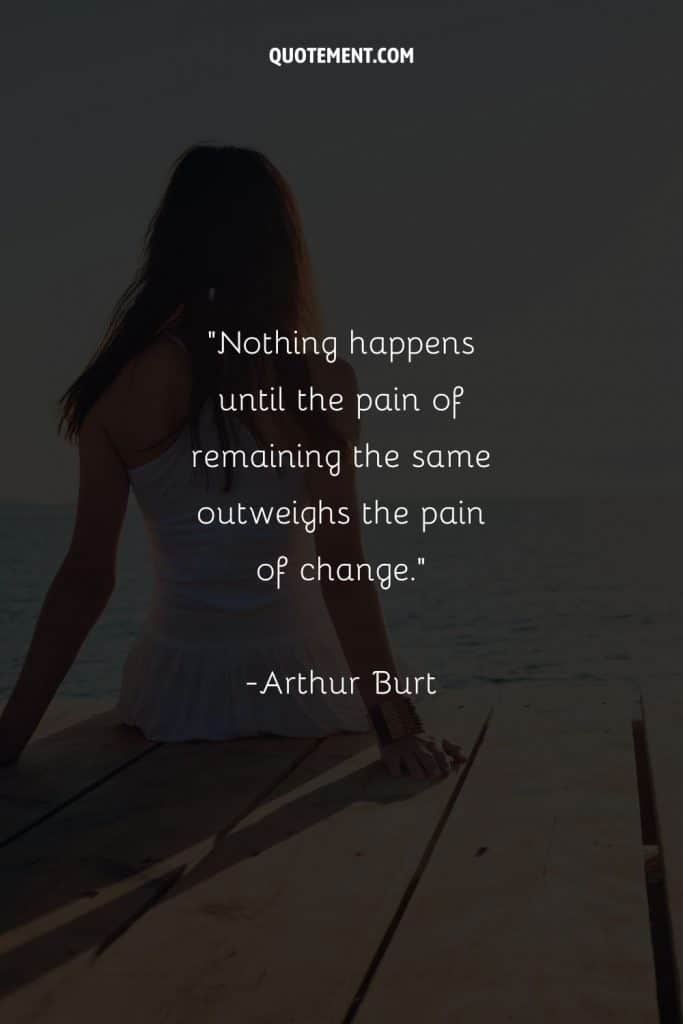200 Powerful Quotes About Transformation To Inspire Change