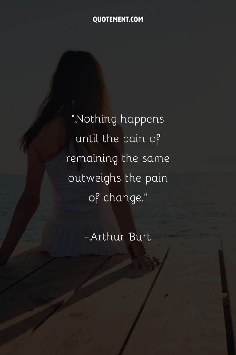 200 Powerful Quotes About Transformation To Inspire Change