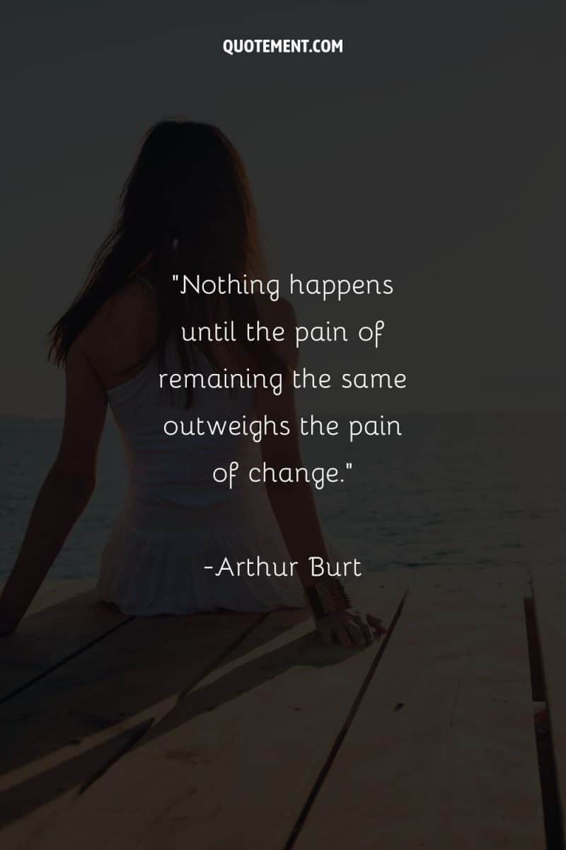 200 Powerful Quotes About Transformation To Inspire Change