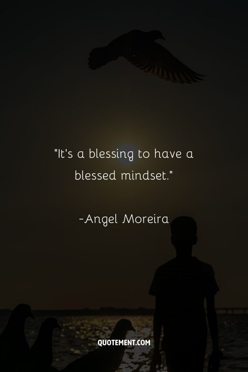 140 Blessing Quotes To Awaken Your Gratefulness